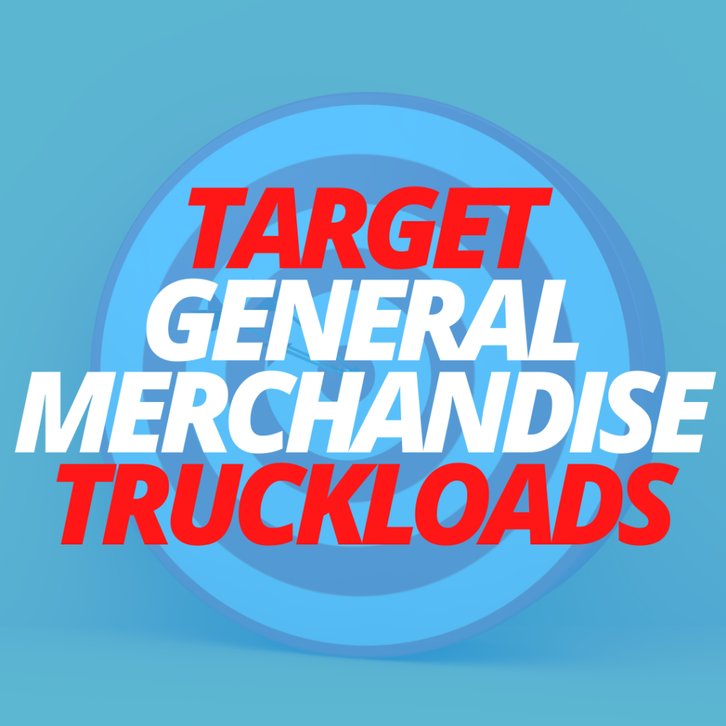 Liquidation Truckloads - Direct Shipped Liquidation Truckloads